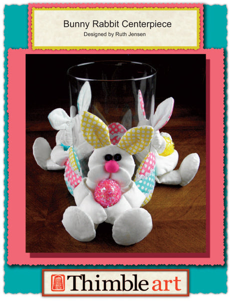 Bunny Rabbit Centerpiece – Thimble-art